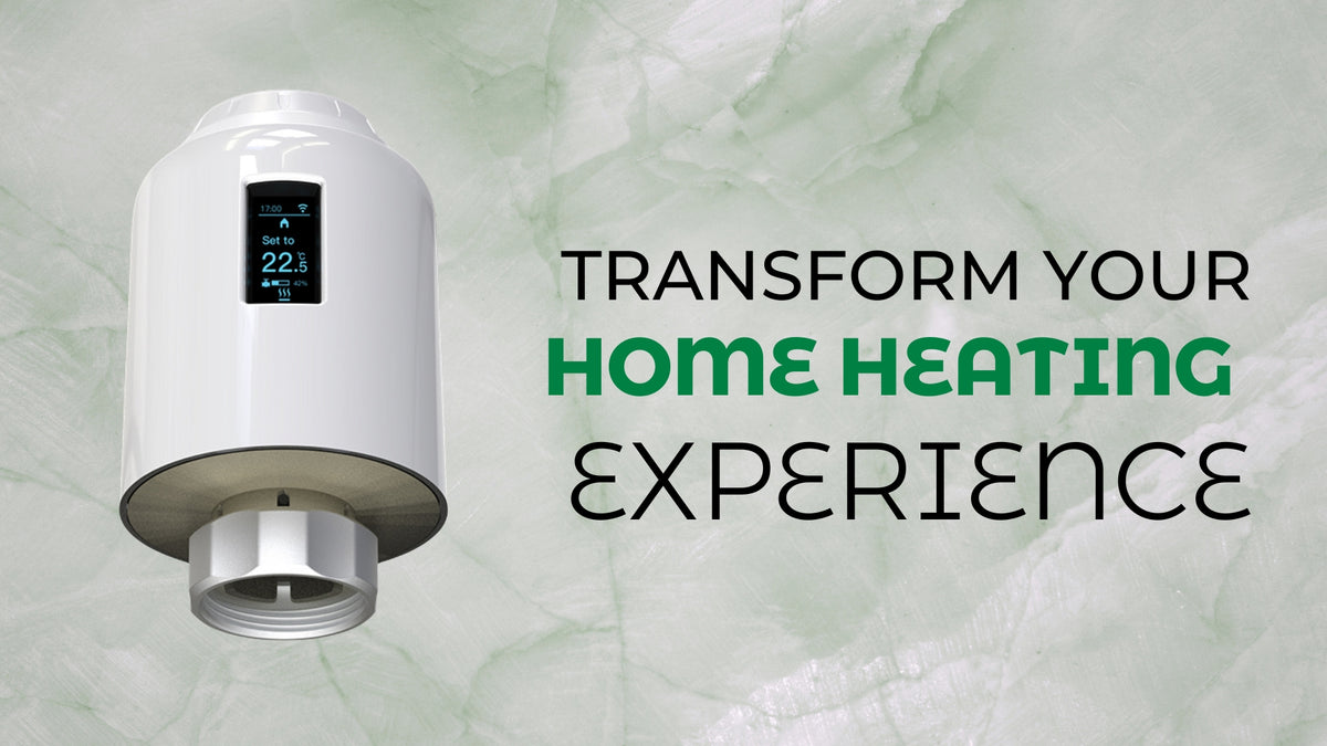 Enhancing Home Comfort: How Smart Radiator Valves Can Transform Your H